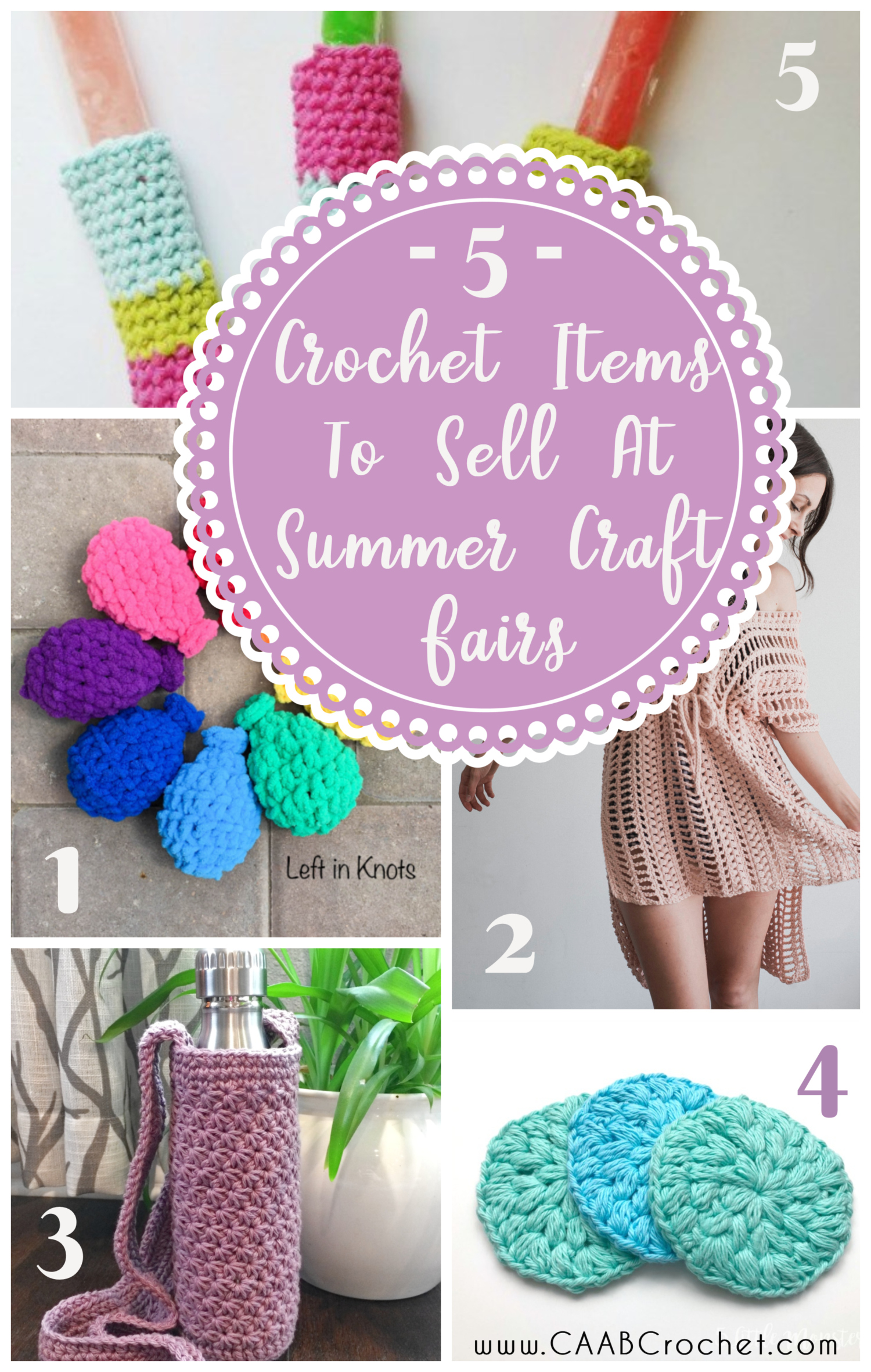 5 Crochet Ideas to Sell at Summer Craft Fairs - CAAB Crochet